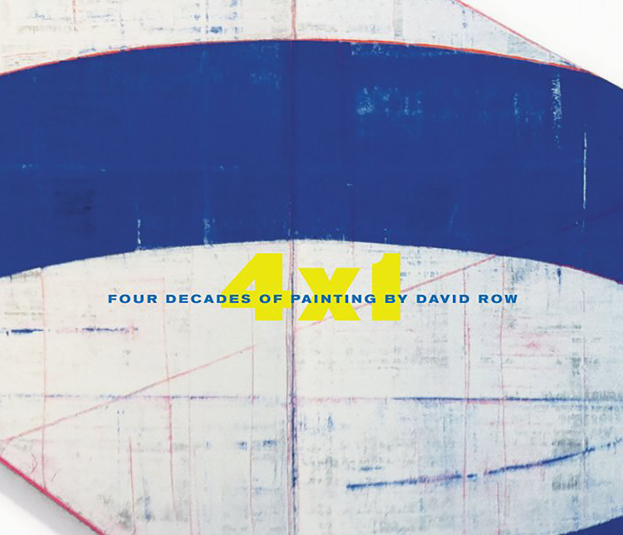 4 x 1 Four Decades of Painting by David Row | David Row
